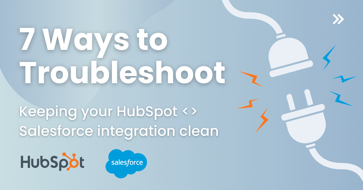 How to Troubleshoot HubSpot & Salesforce Integration Errors